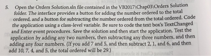 Solved 5. Open the Orders Solution.sln file contained in the | Chegg.com