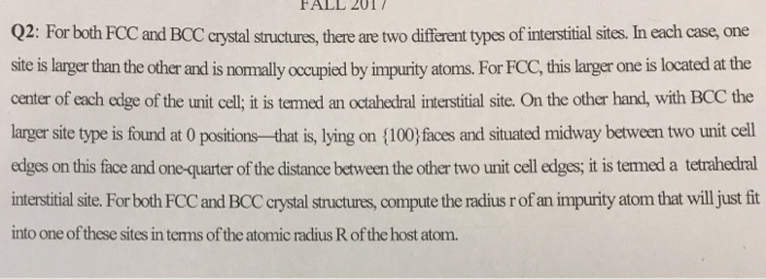 Solved FALL 201 Q2: For both FCC and BCC crystal structures, | Chegg.com