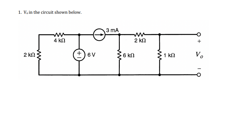 Solved 1. V0 in the circuit shown below. | Chegg.com