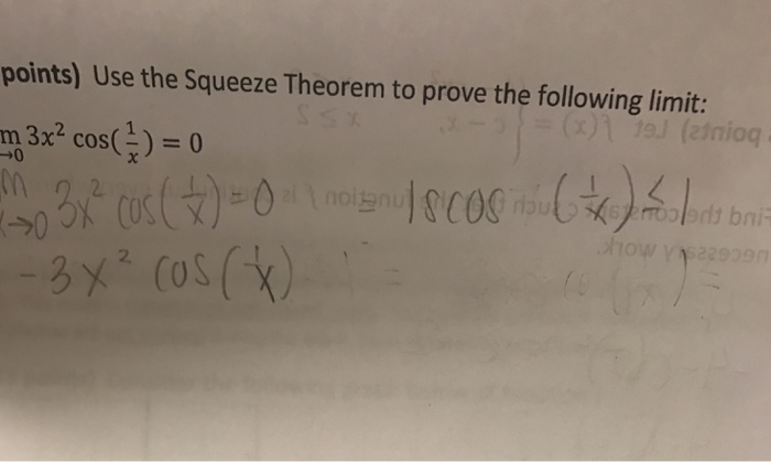 Solved Use The Squeeze Theorem To Prove The Following Limit