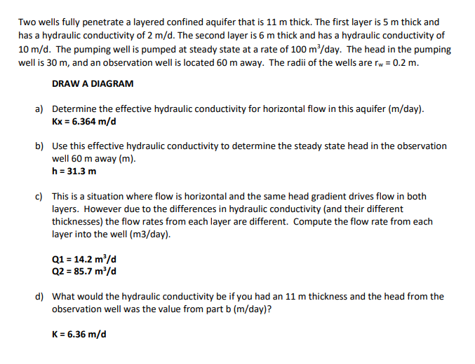Solved Two wells fully penetrate a layered confined aquifer | Chegg.com