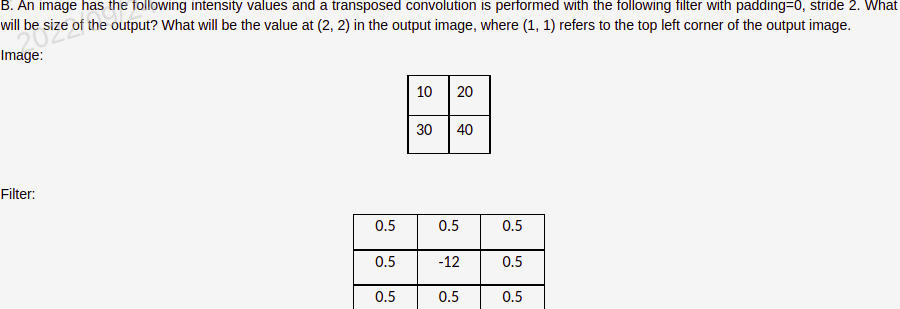 Solved B. An image has the following intensity values and a | Chegg.com