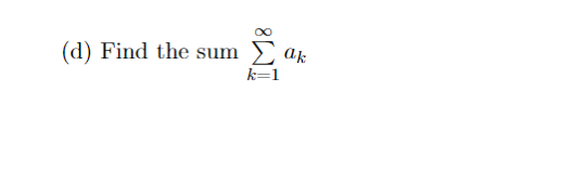 Solved 1. Suppose that S=∑k=1∞ak is an infinite series with | Chegg.com