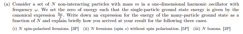Solved (a) Consider a set of N non-interacting particles | Chegg.com