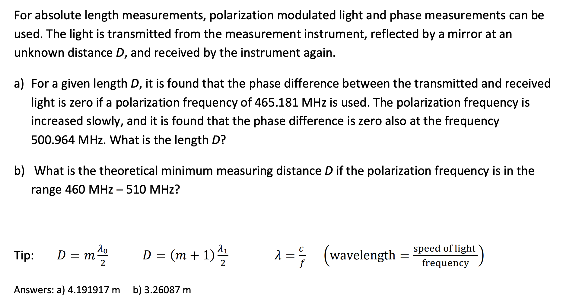 Solved For absolute length measurements, polarization | Chegg.com
