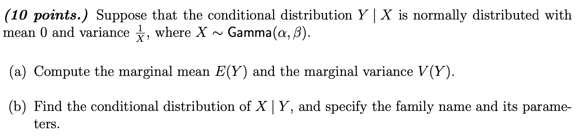 Solved (10 points.) Suppose that the conditional | Chegg.com