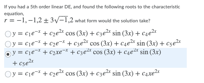 Solved If you had a 5th order linear DE, and found the | Chegg.com