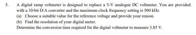 Solved 5. A digital ramp voltmeter is designed to replace a | Chegg.com