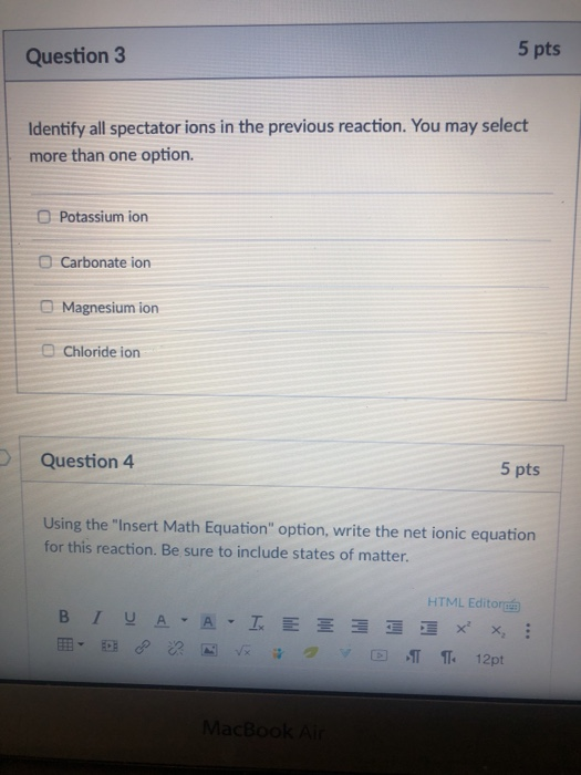 Solved DQuestion 2 10 pts A precipitation reaction occurs | Chegg.com Solved DQuestion 2 10 pts A precipitation reaction occurs | Chegg.com