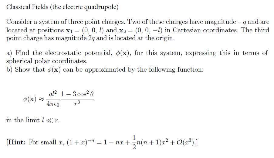 Solved Classical Fields (the electric quadrupole) Consider a | Chegg.com