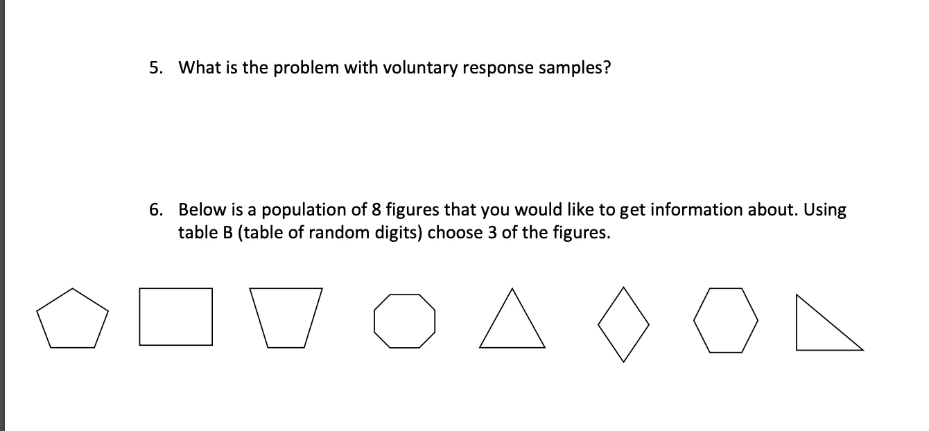 Solved 5. What is the problem with voluntary response | Chegg.com