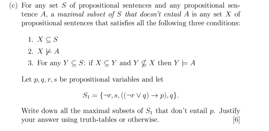 Solved (c) For any set S of propositional sentences and any | Chegg.com