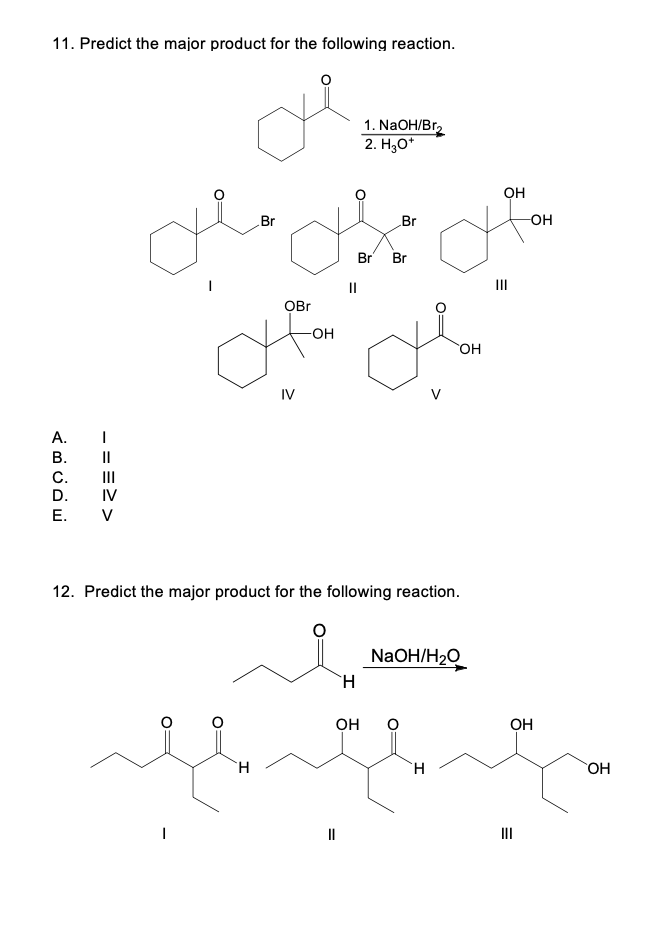 Solved 11. Predict the major product for the following | Chegg.com