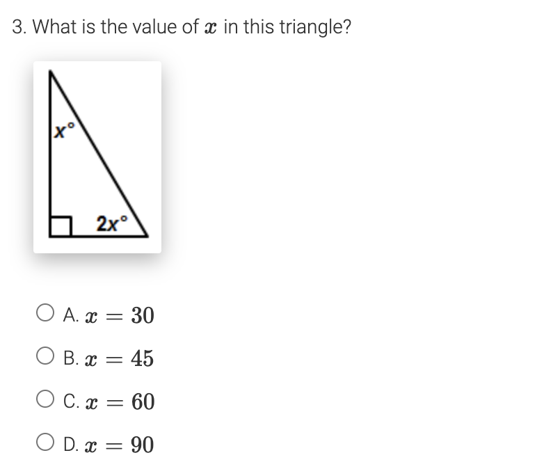 Solved 3. What is the value of x in this triangle? 2x O A. X | Chegg.com