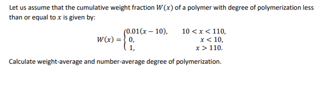 Solved Let us assume that the cumulative weight fraction | Chegg.com