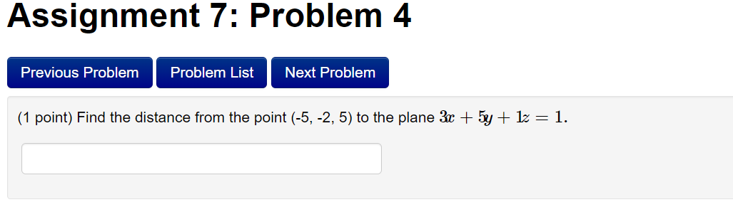 Solved Assignment 7: Problem 4 (1 point) Find the distance | Chegg.com