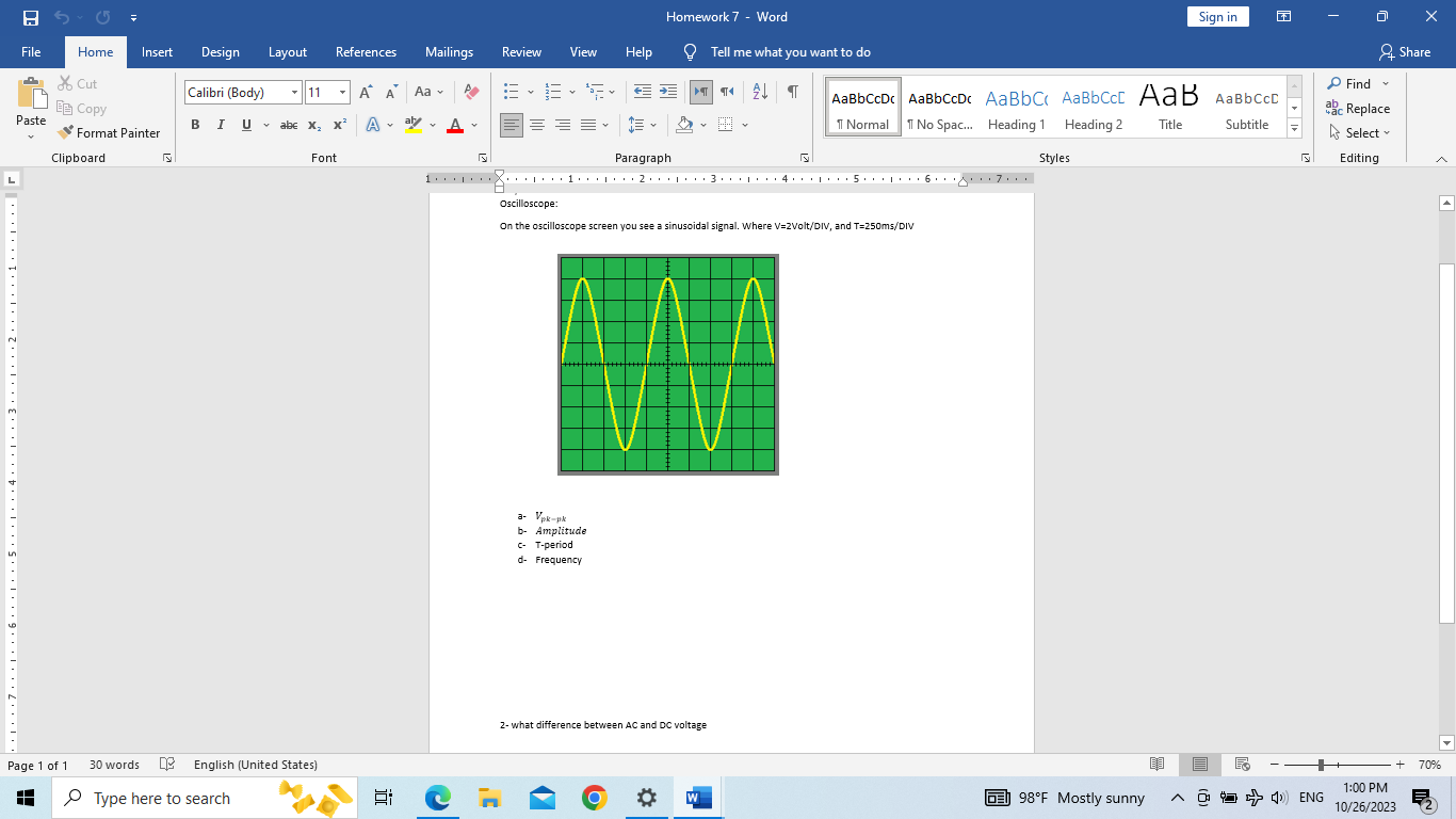 Solved On the oscilloscope screen you see a sinusoidal | Chegg.com
