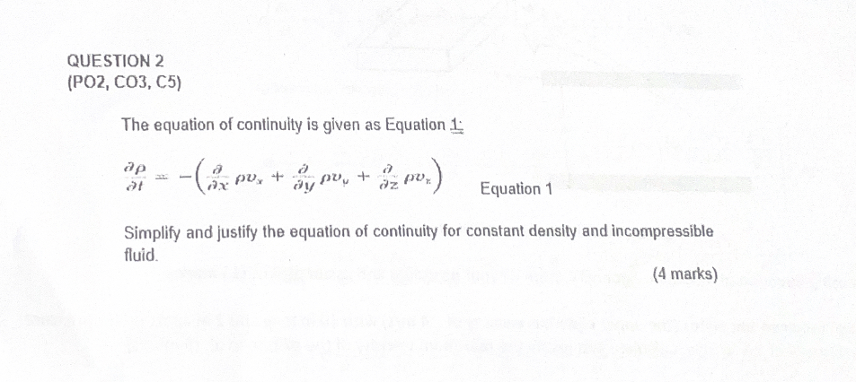 Solved The equation of continuity is given as Equation 1. | Chegg.com