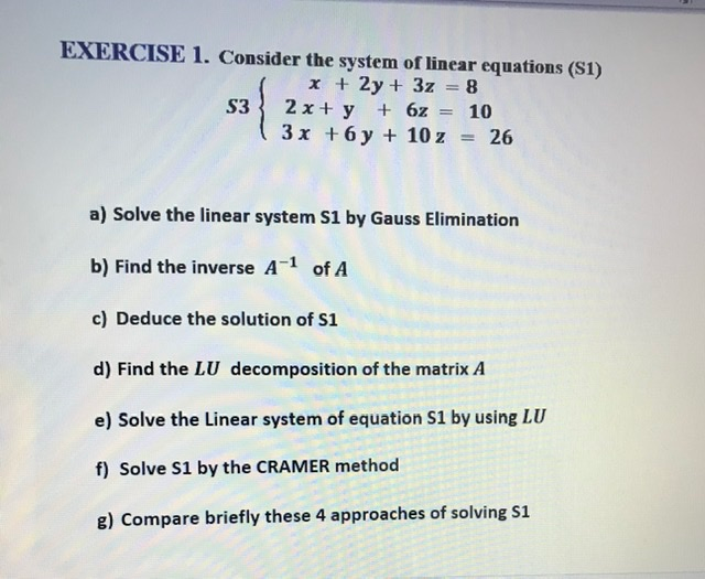 Solved EXERCISE 1. Consider the system of linear equations | Chegg.com