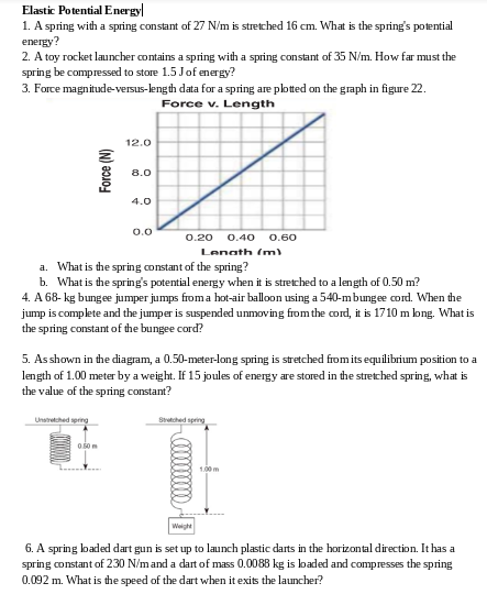 Solved Elastic Potential Energy! 1. A spring with a spring | Chegg.com