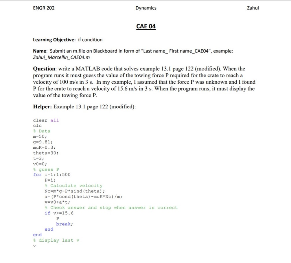 Solved Engr 202 Dynamics Zahui Cae 04 Learning Objective If