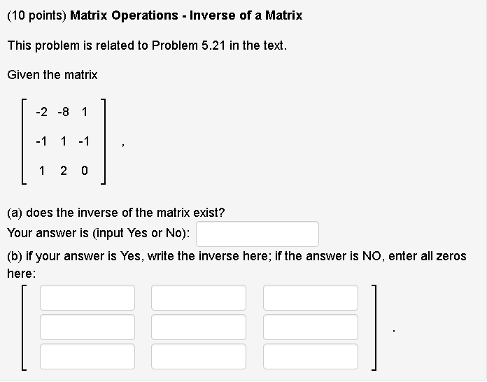 Solved (10 points) Matrix Operations - Inverse of a Matrix | Chegg.com