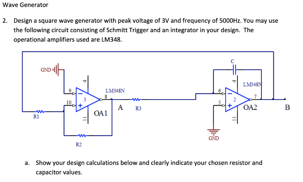Solved Wave Generator 2. Design a square wave generator with | Chegg.com