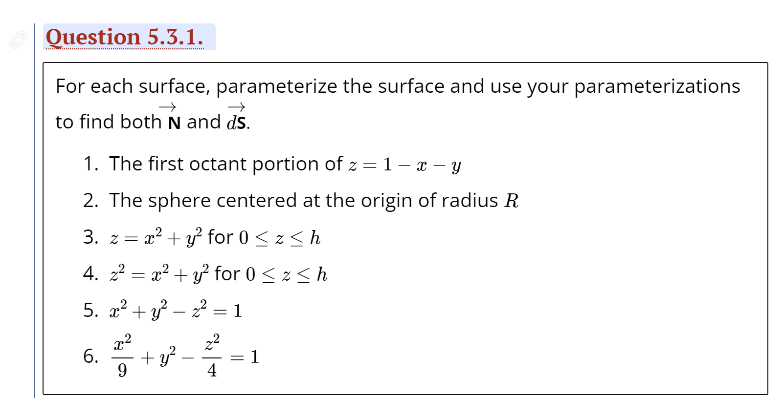 Solved Question 5.3.1. For each surface, parameterize the | Chegg.com