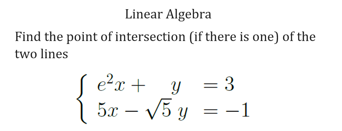 Solved Linear Algebra Find the point of intersection (if | Chegg.com