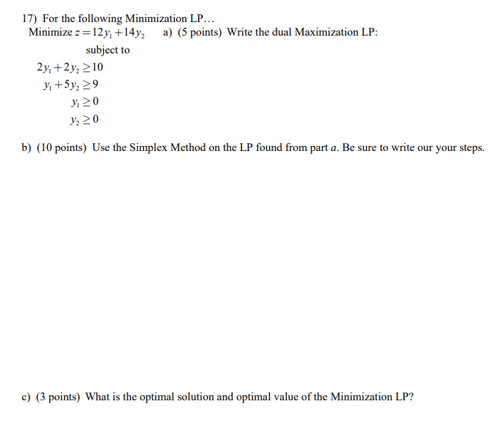 Solved 17) For the following Minimization LP... Minimize z | Chegg.com