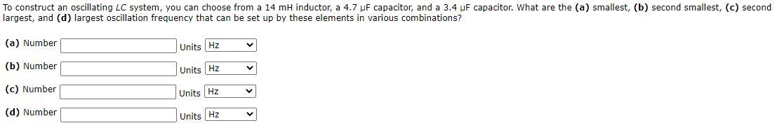 Solved To construct an oscillating LC system, you can choose | Chegg.com