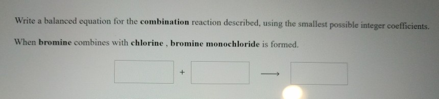 Solved Write A Balanced Equation For The Combination