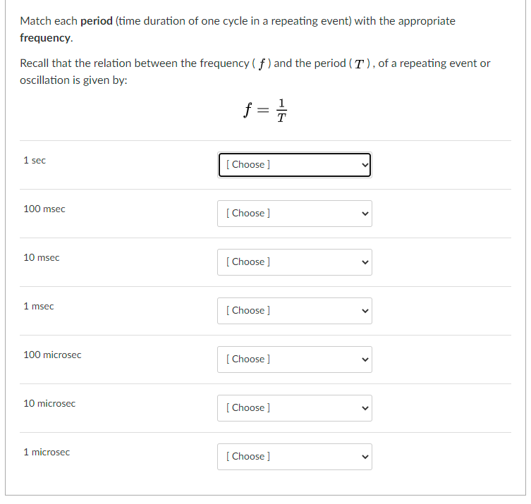 Solved Match each period (time duration of one cycle in a | Chegg.com