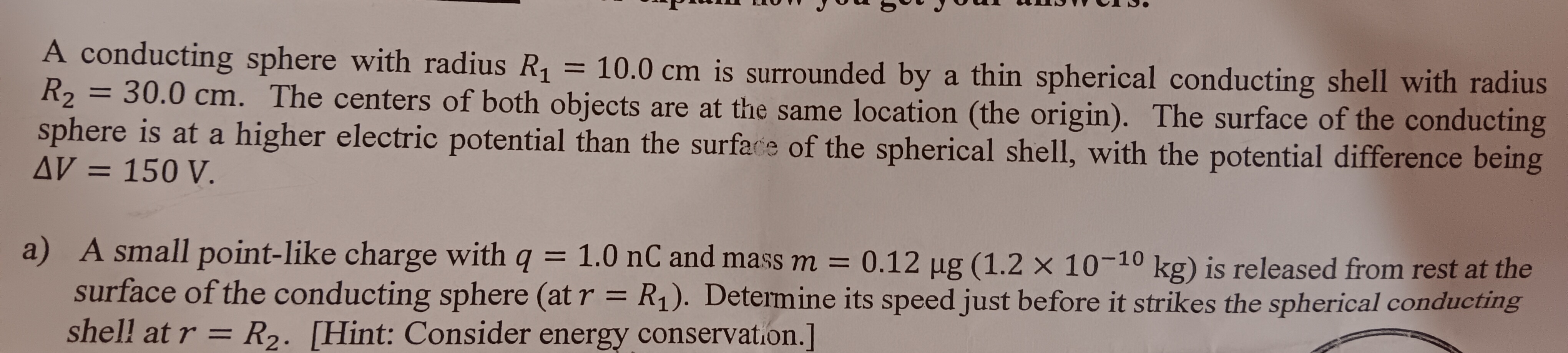 Solved A conducting sphere with radius R1=10.0cm is | Chegg.com