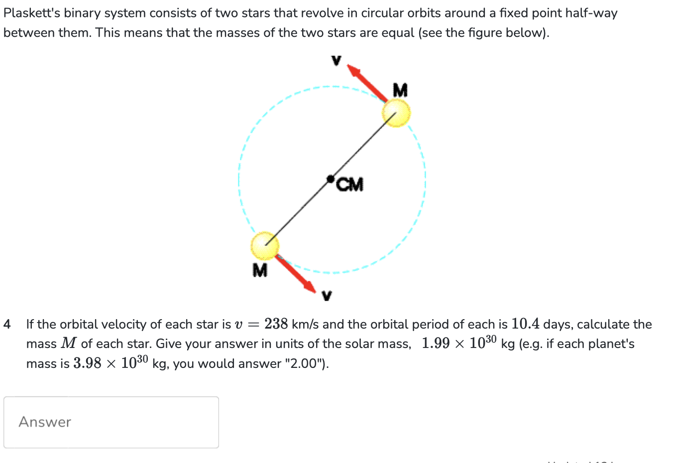 Solved Plaskett's binary system consists of two stars that | Chegg.com