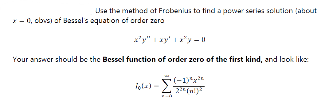 Solved Use the method of Frobenius to find a power series | Chegg.com