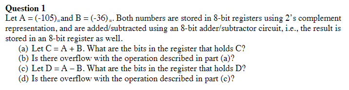 Solved Let A=(−105)… and B=(−36)…. Both numbers are stored | Chegg.com