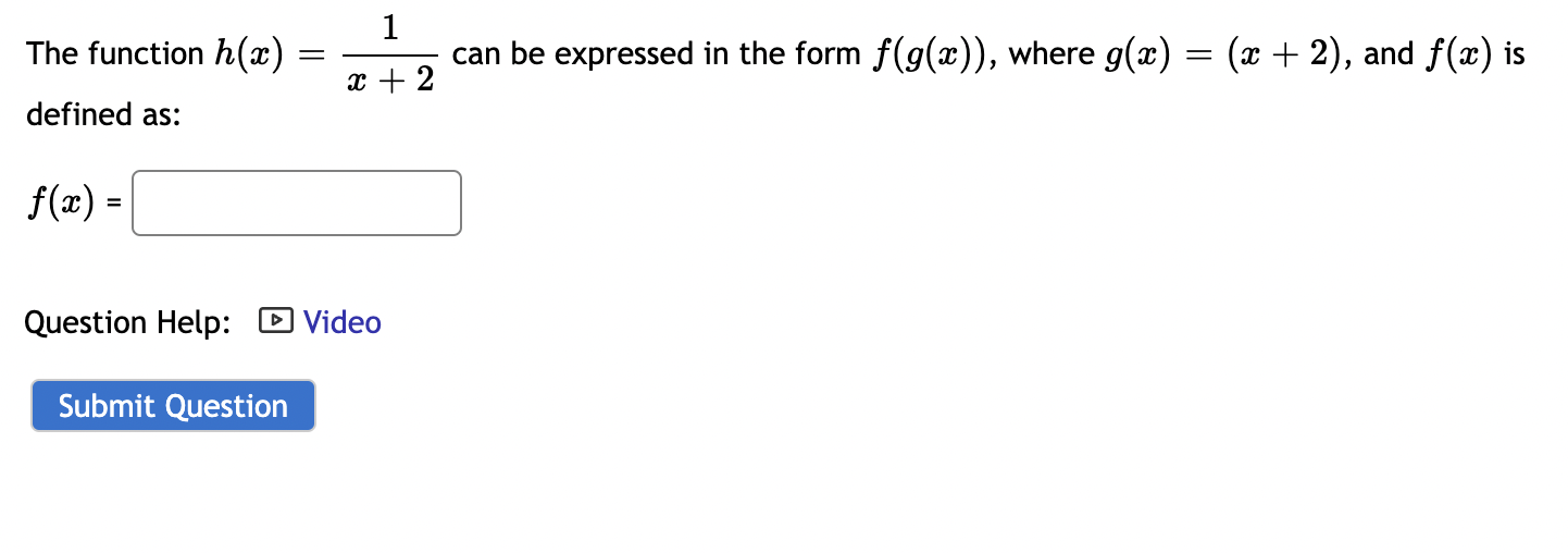 Solved The function h(x)=1x+2h(x)=1x+2 can be expressed | Chegg.com