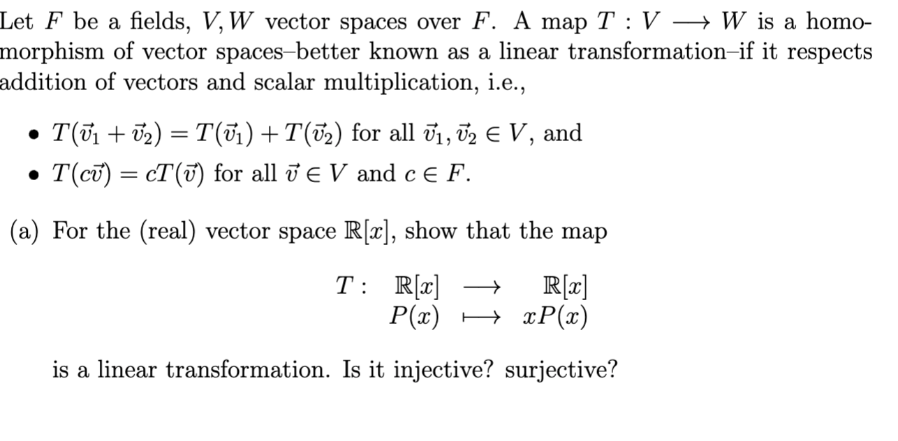 Solved Let F be a fields, V,W vector spaces over F. A map | Chegg.com