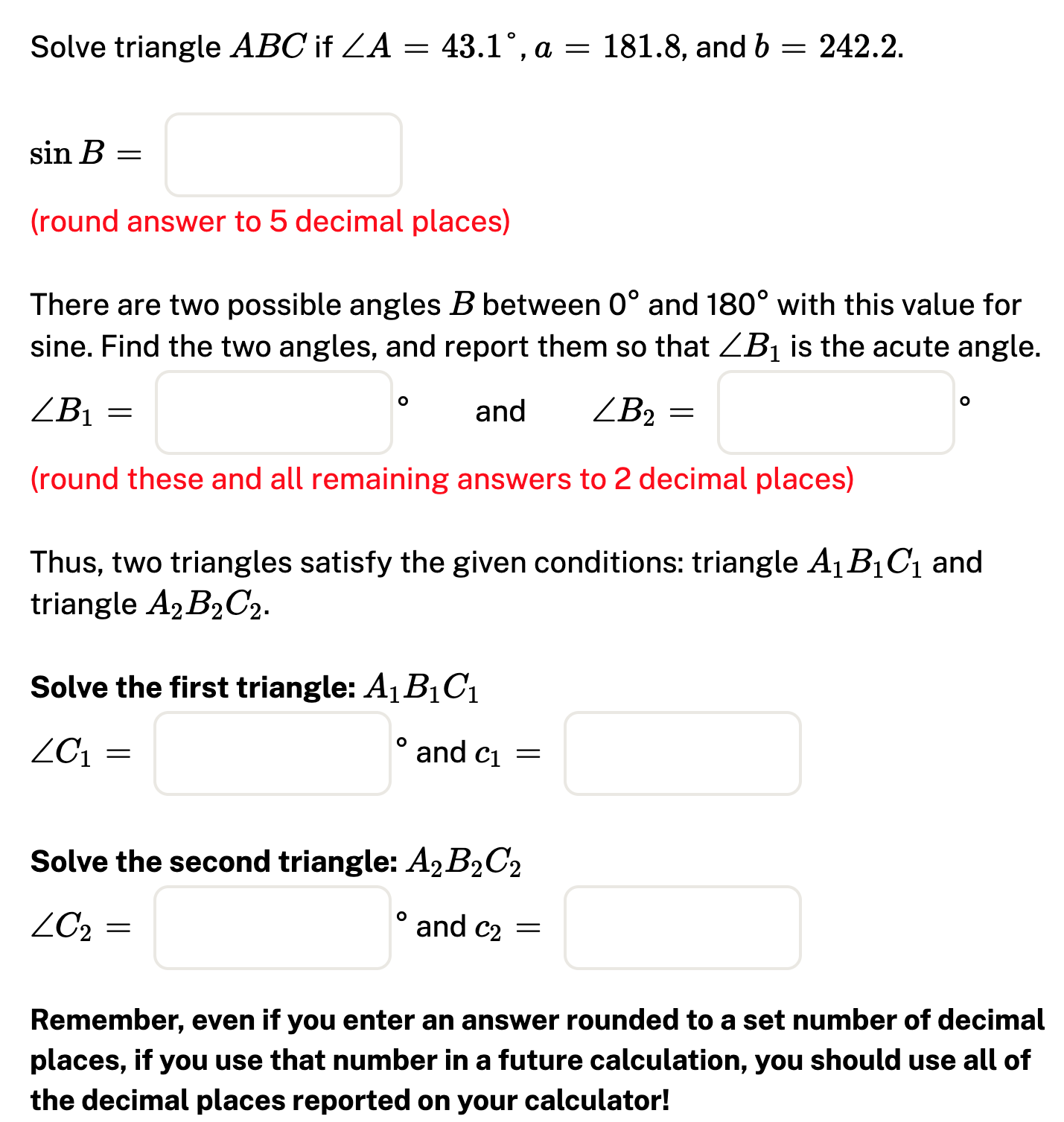 Solved Solve triangle ABC if ∠A=43.1∘,a=181.8, and b=242.2. | Chegg.com