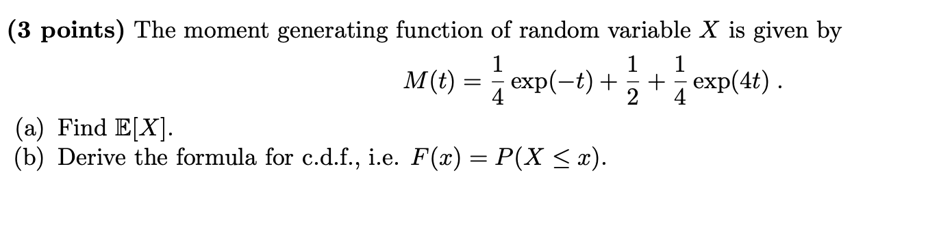 Solved (3 points) The moment generating function of random | Chegg.com