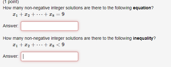Solved (1 point) How many non-negative integer solutions are | Chegg.com