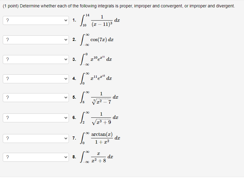 Solved (1 ﻿point) ﻿Determine whether each of the following | Chegg.com