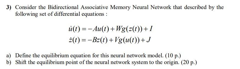 Solved 3) Consider the Bidirectional Associative Memory | Chegg.com