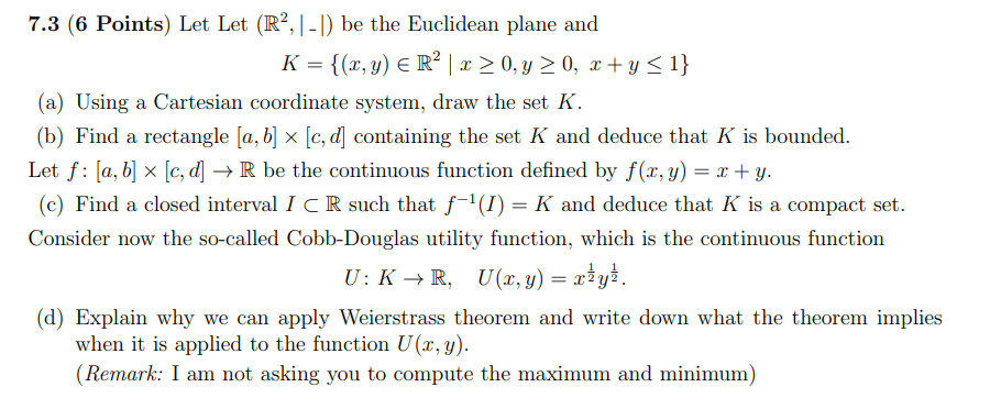 Solved 7.3 (6 Points) Let Let (R2,∣−∣) be the Euclidean | Chegg.com