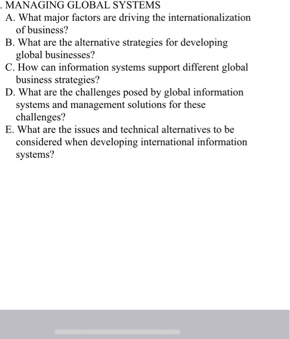 Solved MANAGING GLOBAL SYSTEMS A. What major factors are | Chegg.com