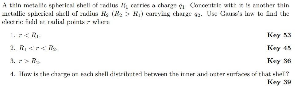Solved A thin metallic spherical shell of radius R1 carries | Chegg.com