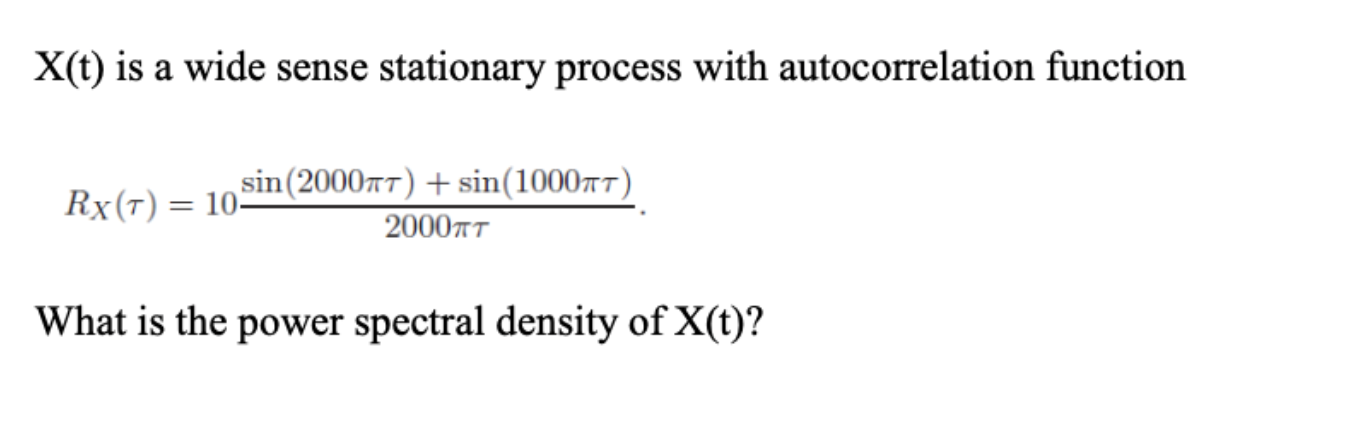 Solved X(t) is a wide sense stationary process with | Chegg.com
