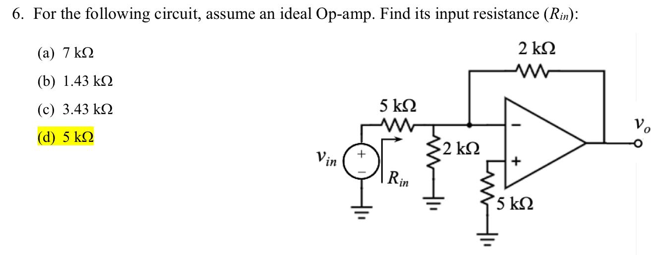 Solved 6. For the following circuit, assume an ideal Op-amp. | Chegg.com