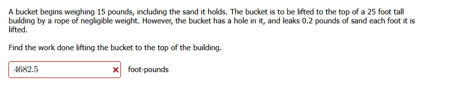 Solved A bucket begins weighing 15 pounds, including the | Chegg.com